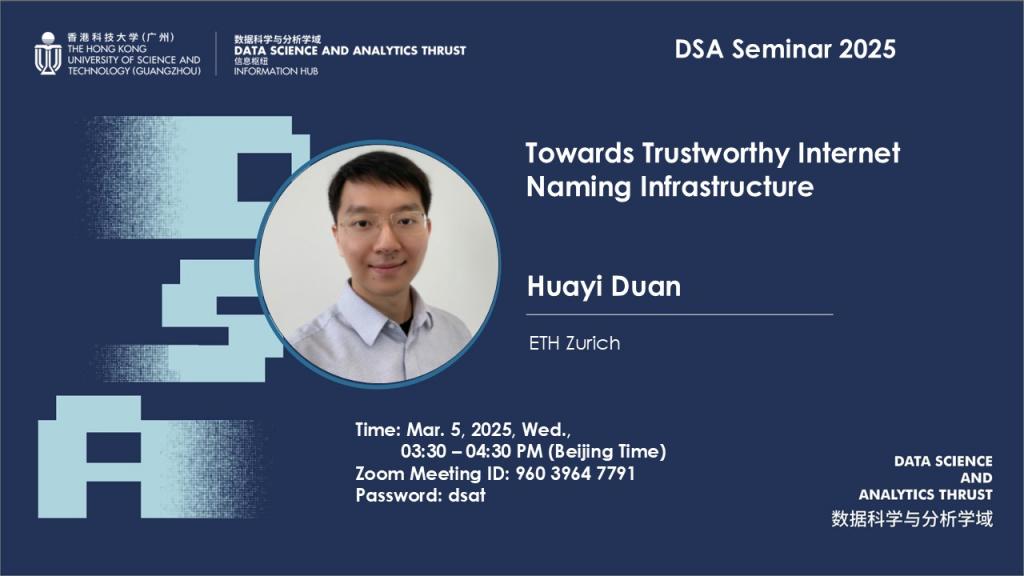 Data Science and Analytics Thrust Seminar | Towards Trustworthy Internet Naming Infrastructure ...